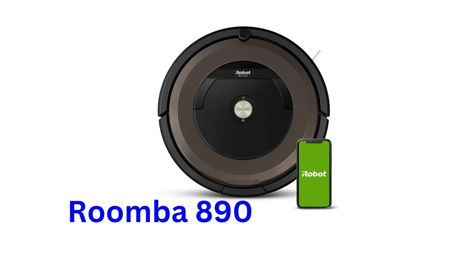 IRobot Roomba 890 Review: Automate Your Cleaning Habit